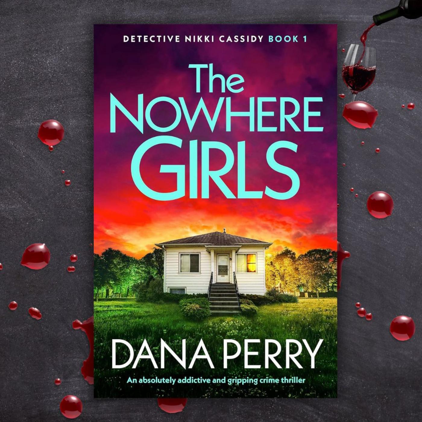 Dana Perry and THE NOWHERE GIRLS with Pamela Fagan Hutchins on Crime ...