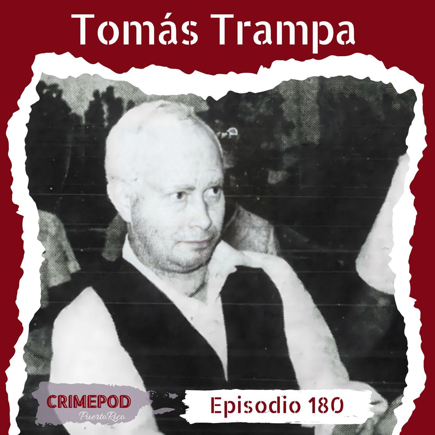 Tomás Trampa (Parte I) - Crimepod Puerto Rico (Podcast) | Listen Notes