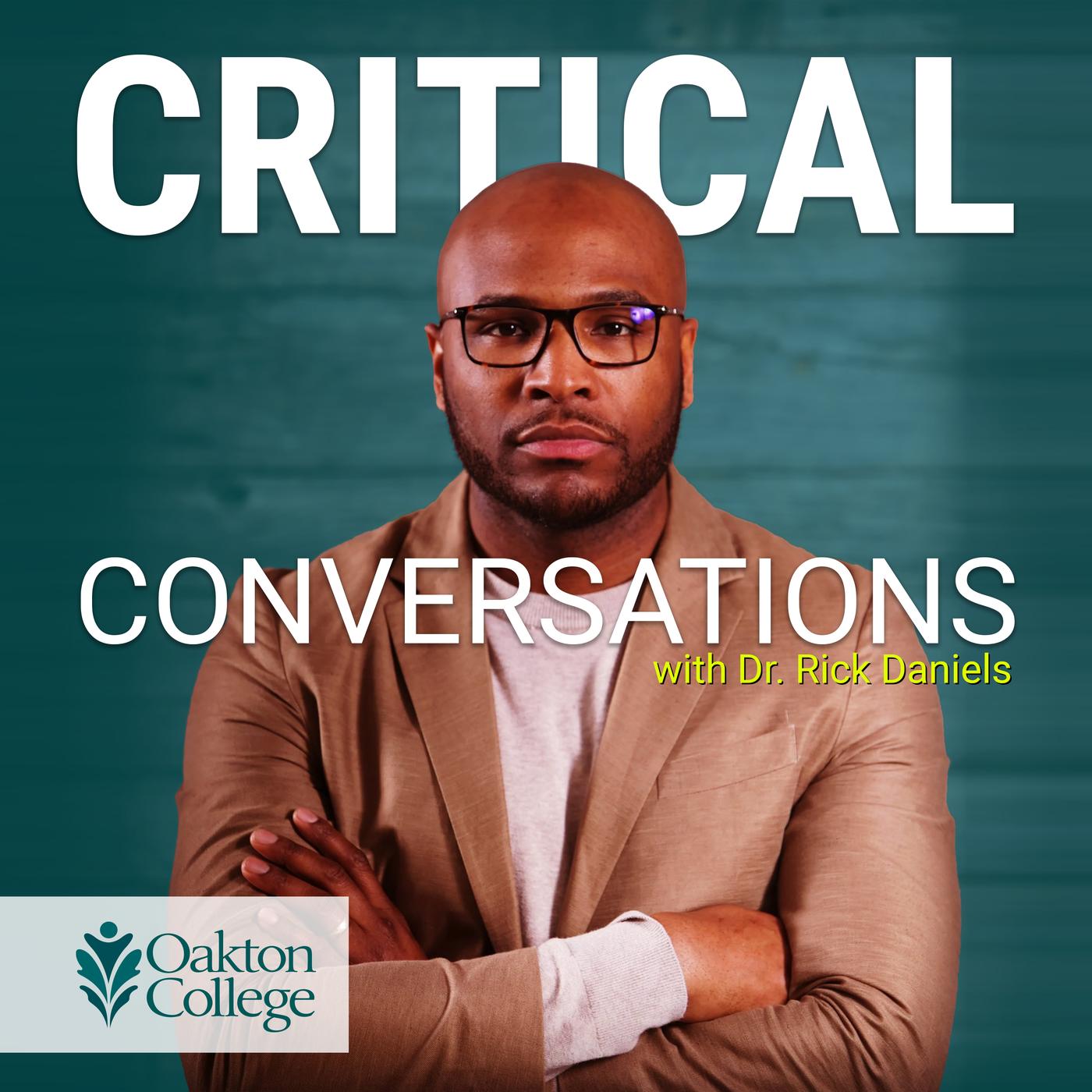 Critical Conversations (پادکست) - Dr. Rick Daniels | Listen Notes