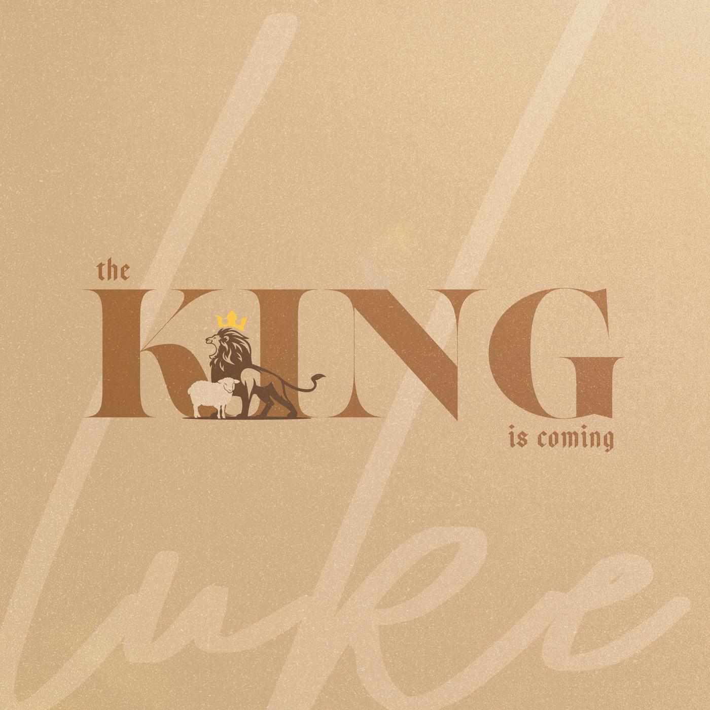 The King Is Coming : Jesus, Son of the Most High God - August 24. 2025 ...