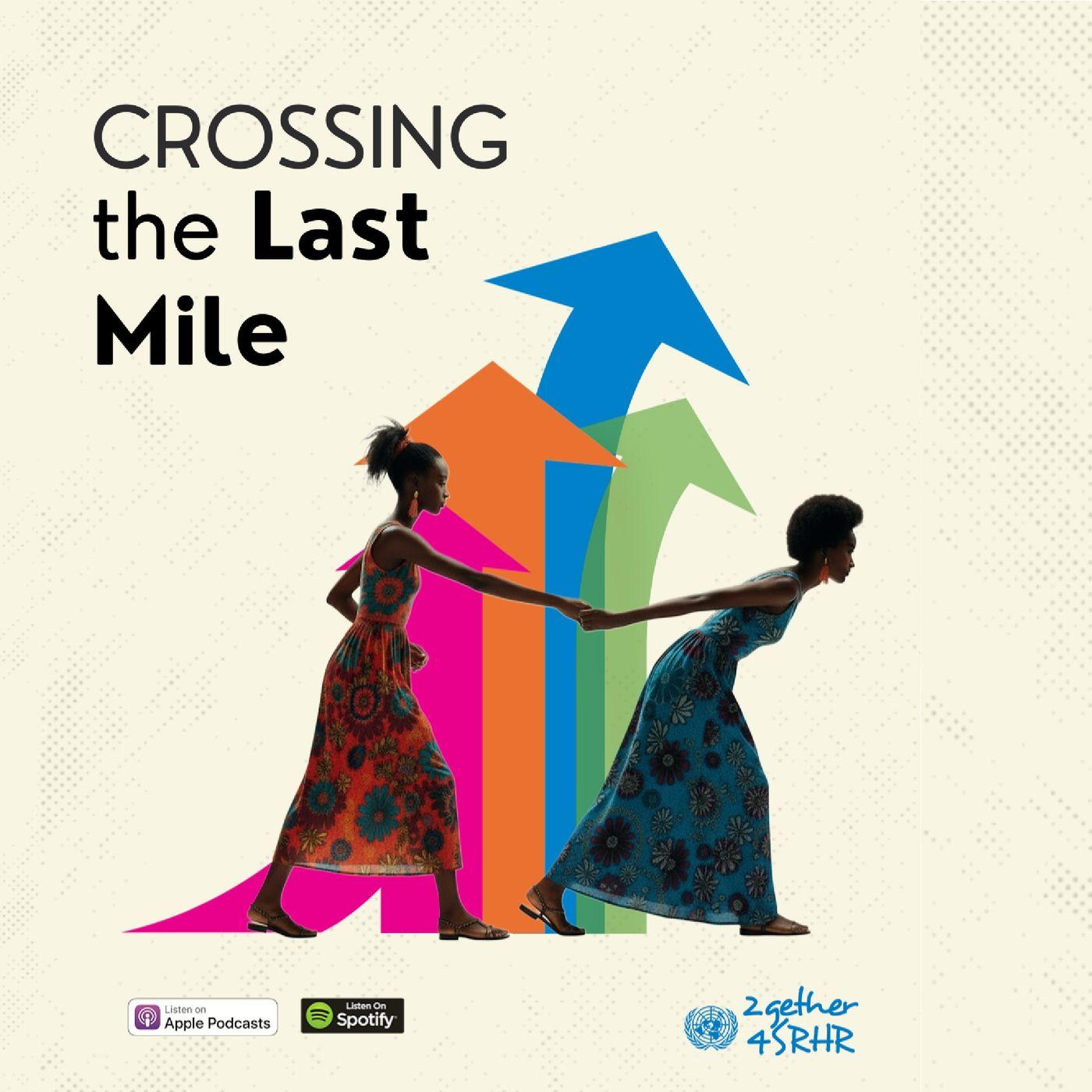 Crossing The Last Mile (Podcast) - UNAIDS East and Southern Africa ...