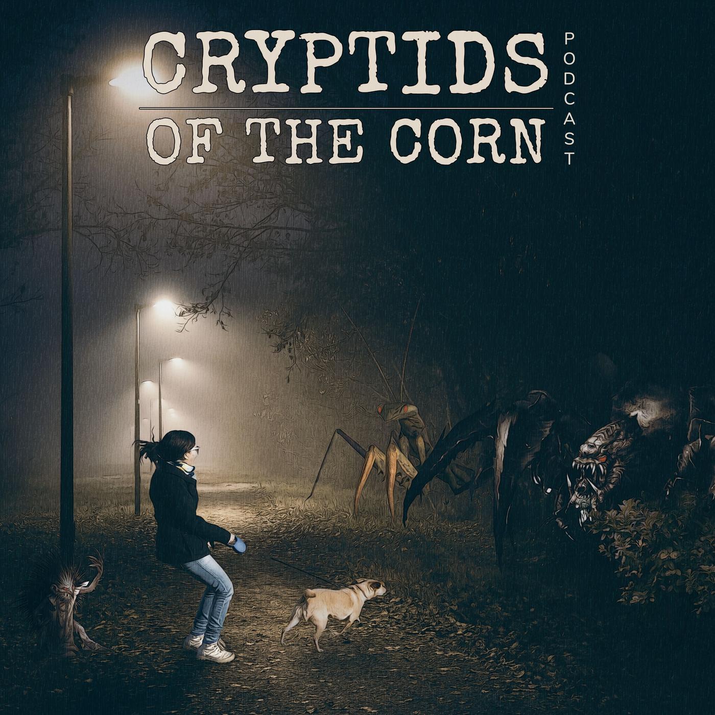 Cryptids Of The Corn (podcast) - Cryptids of the Corn Podcast | Listen ...