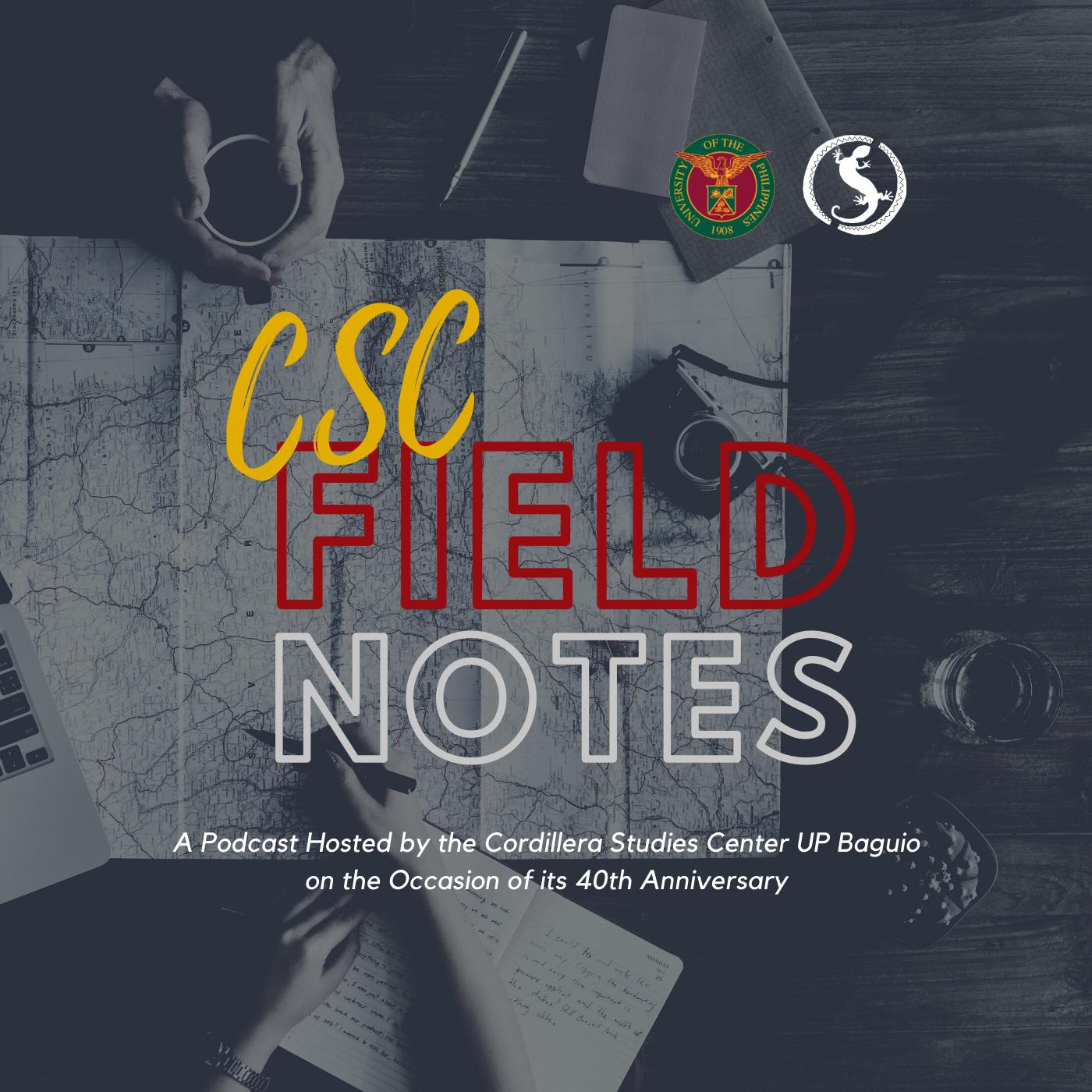 CSC Fieldnotes Ep. 6: In and Out of the Archives: Exploring the Field ...