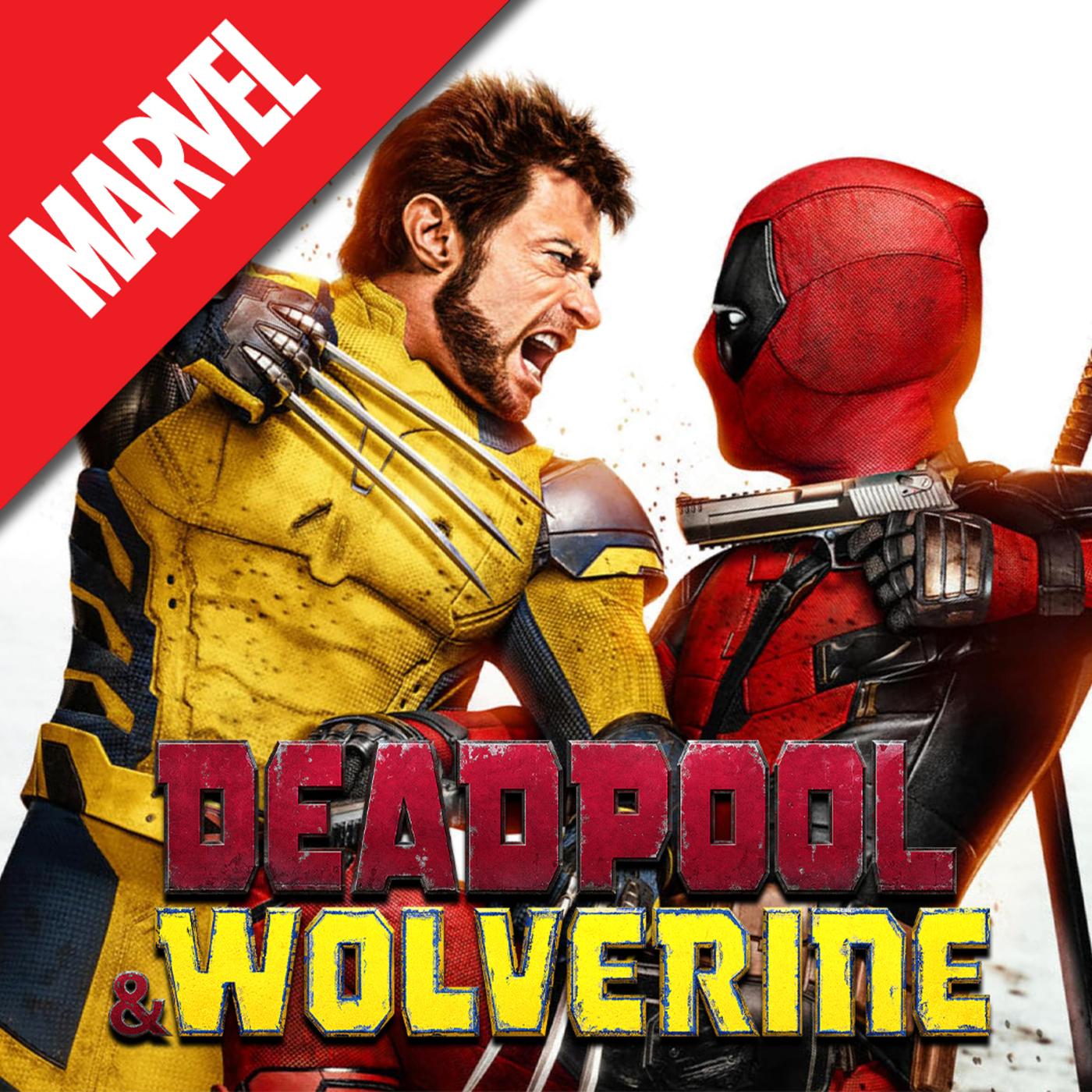 Deadpool y Wolverine (2024) - Cuéntamela Toda (podcast) | Listen Notes