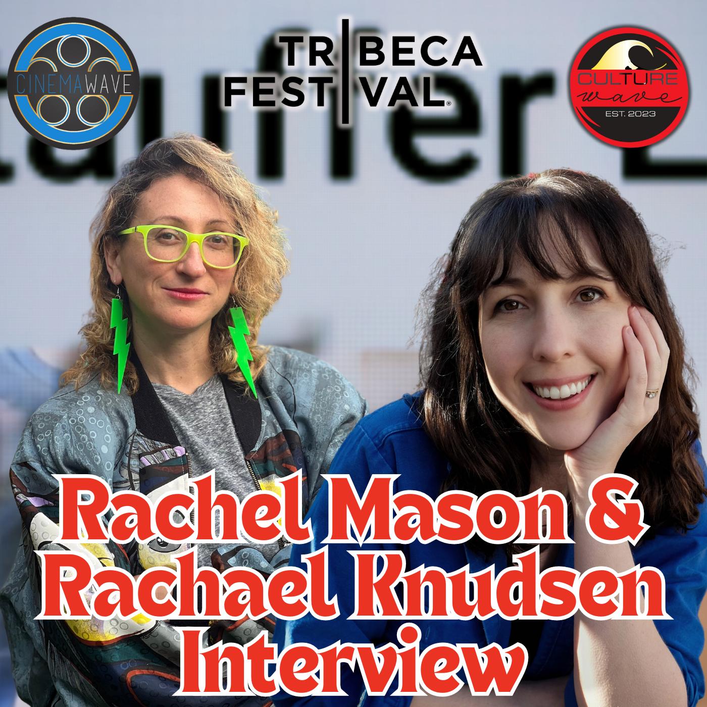 RACHEL MASON & RACHAEL KNUDSEN talk new docuseries, An Update on our ...