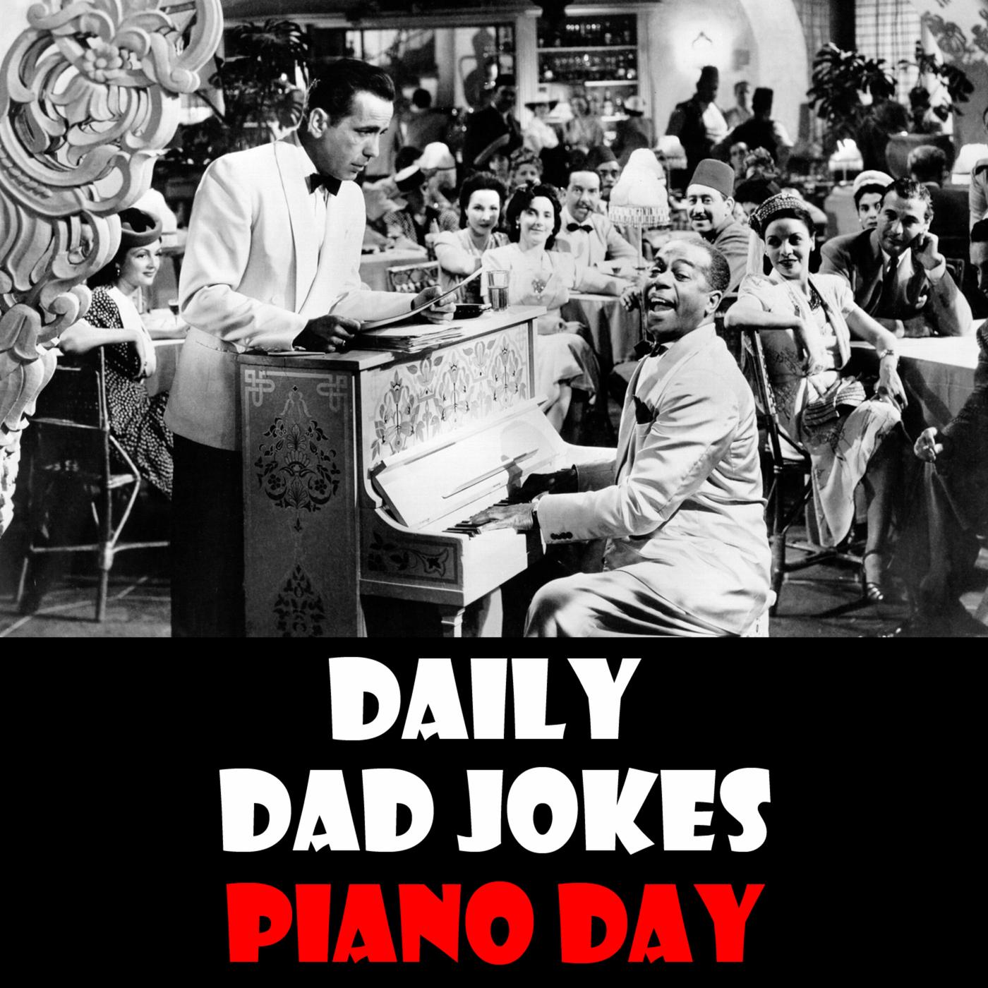 World Piano Day! A dad joke concerto! 29 March 2024 | Listen Notes
