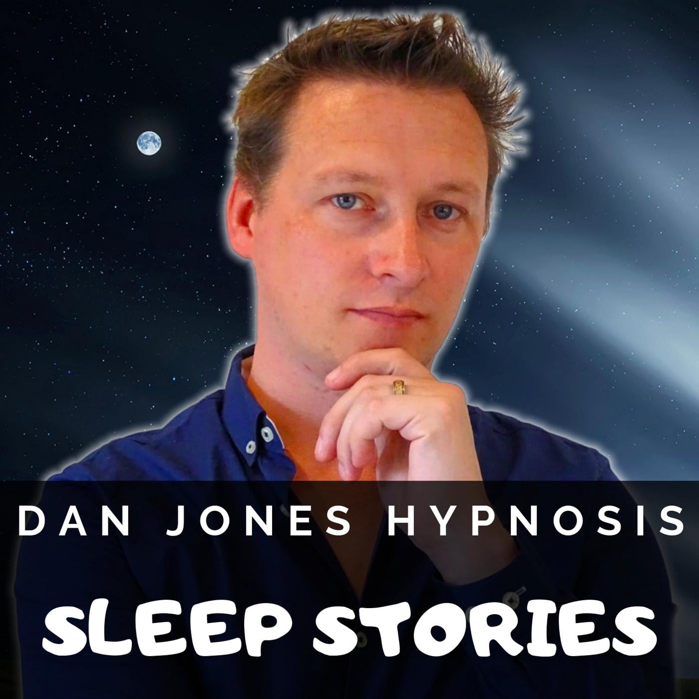 Dan Jones Hypnosis Sleep Stories (podcast) - Dan Jones | Listen Notes