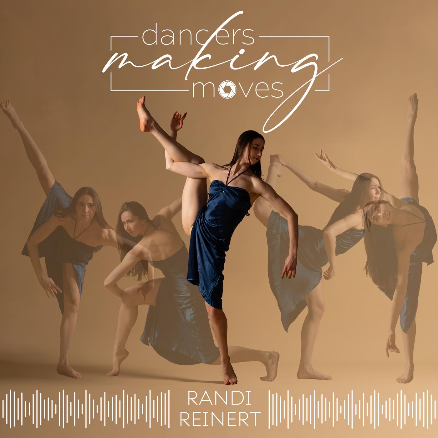 Erin Morris: Dancers Making Moves - Dancers Making Moves (podcast ...