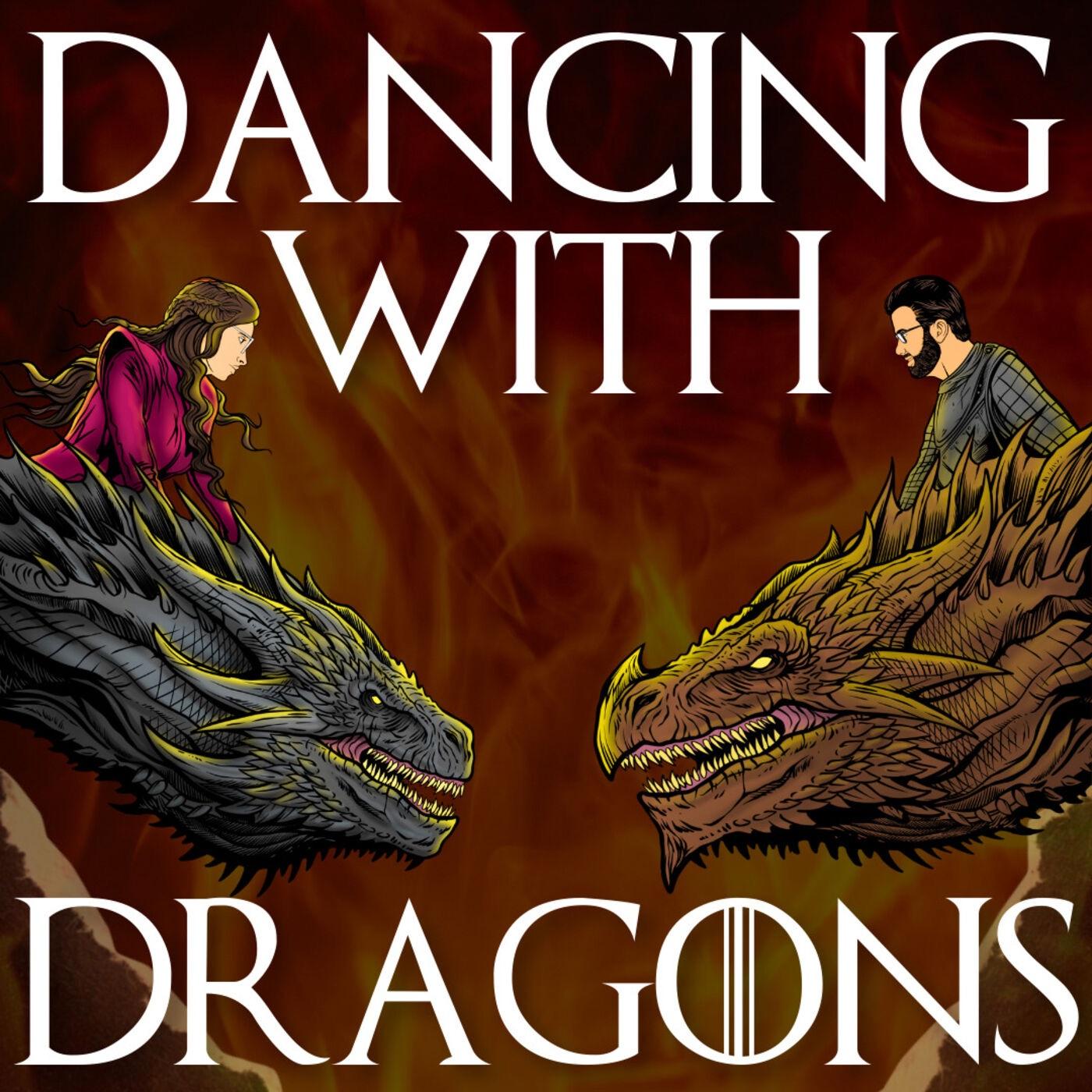 "A Son for a Son" HOTD S2 | EP1 - Dancing with Dragons (podcast ...