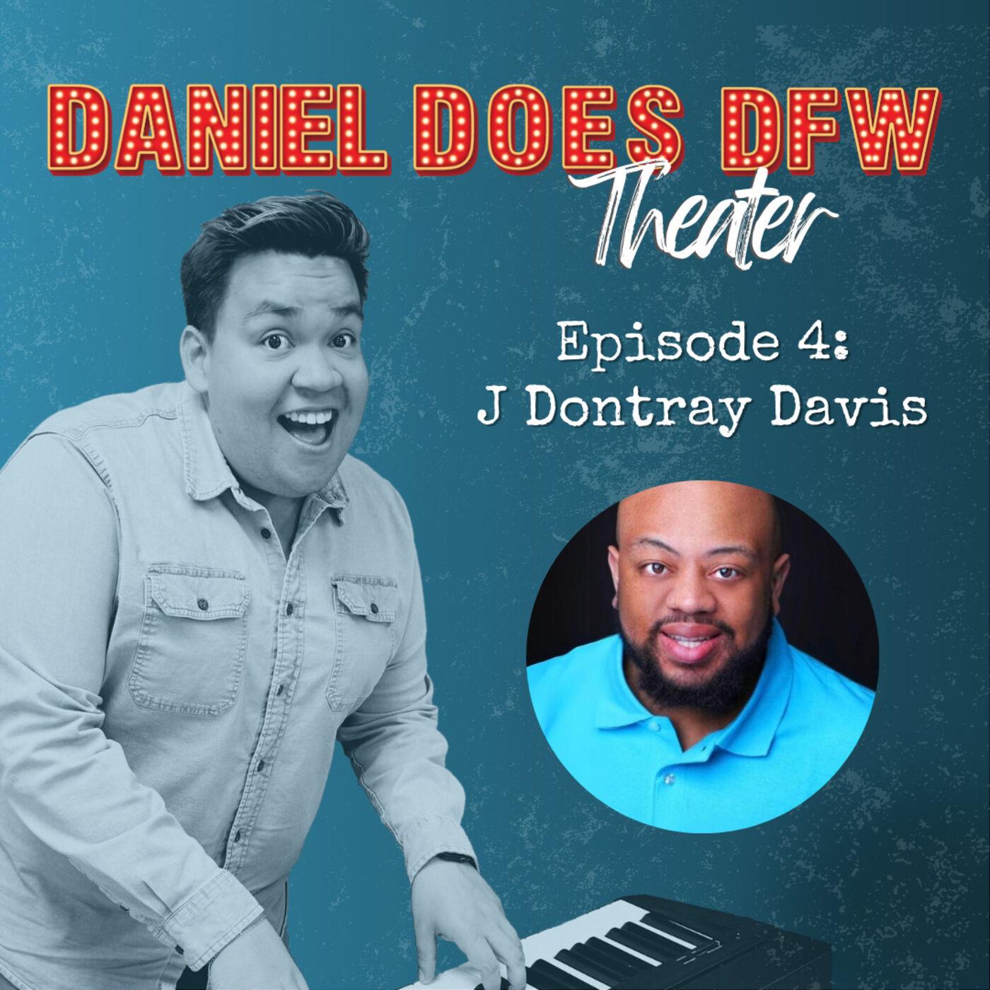 Taking the Long Road (with J Dontray Davis) - Daniel Does DFW Theater ...