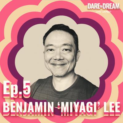 Benjamin Lee - The Life of Mr Miyagi - Dare to Dream with Jared ...
