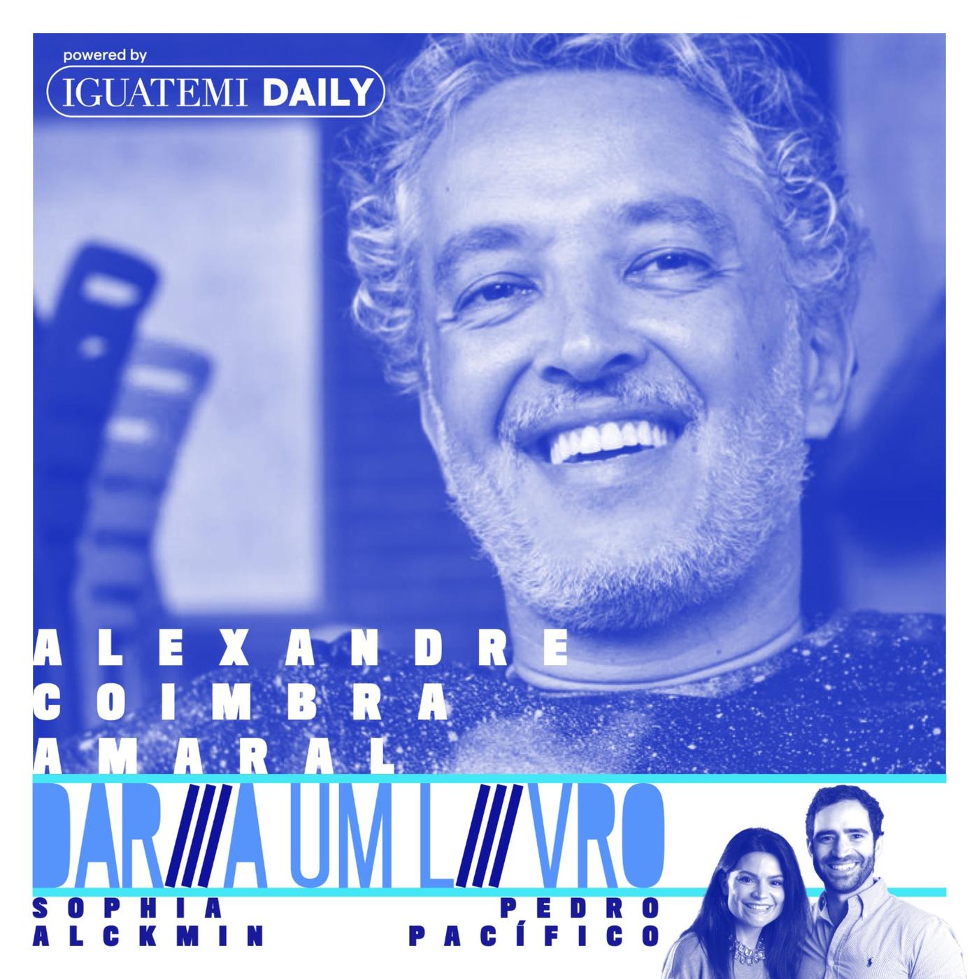 Alexandre Coimbra Amaral - Daria Um Livro (podcast) | Listen Notes