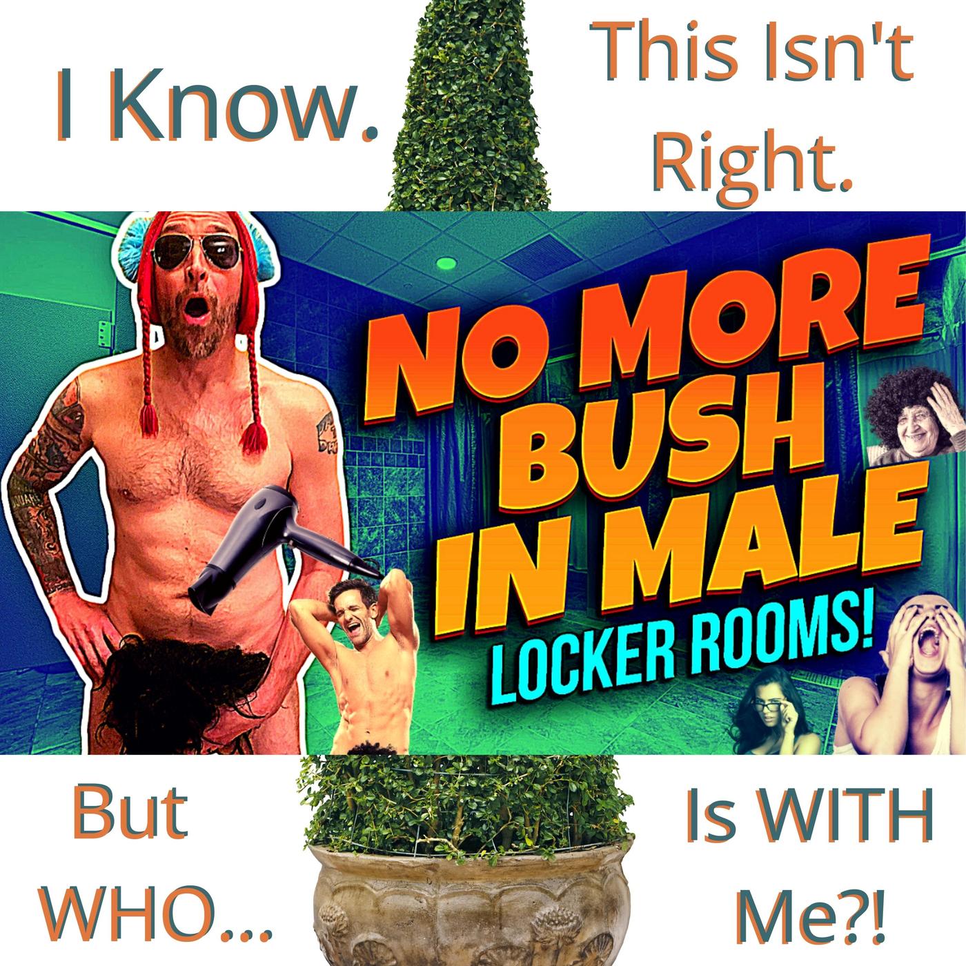 WHY are Some Guys SO PROUD to Show Their HUGE BUSH in the Locker Room ...