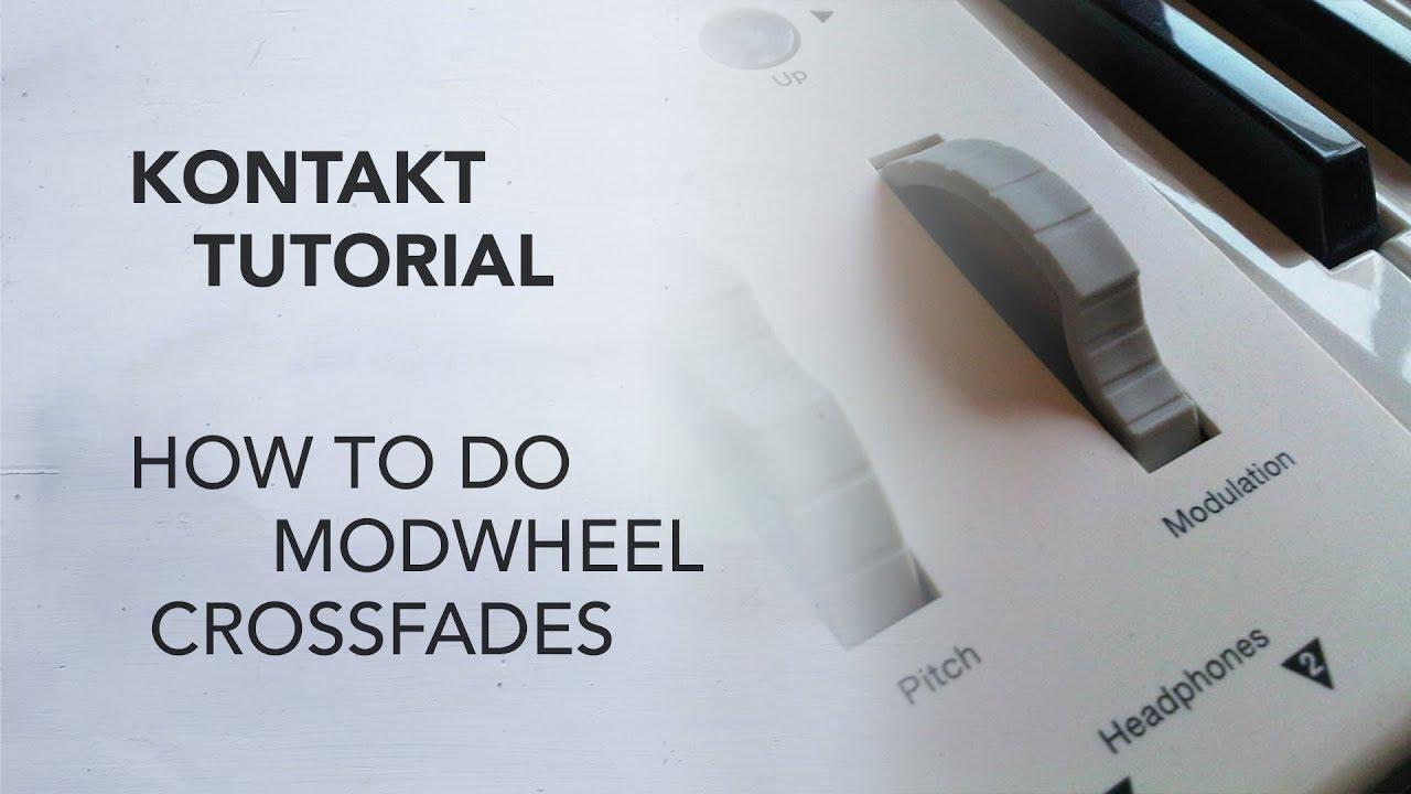 Kontakt Tutorial: How to Do Modwheel Crossfades + FREE Kontakt & SFZ ...