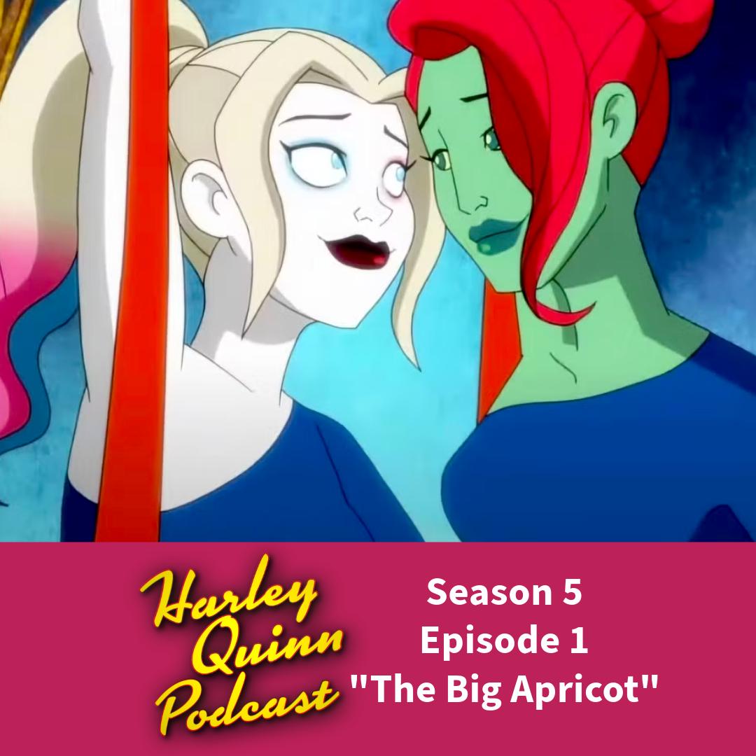 Harley Quinn Podcast — Season 5, Episode 7: Frankette | Listen Notes