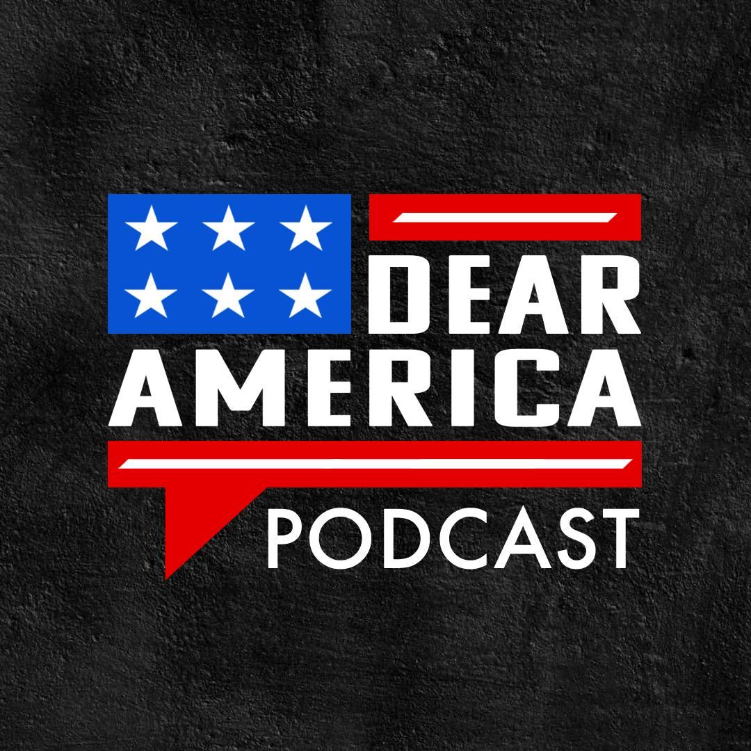 Dear America Podcast - Dear America Media | Listen Notes