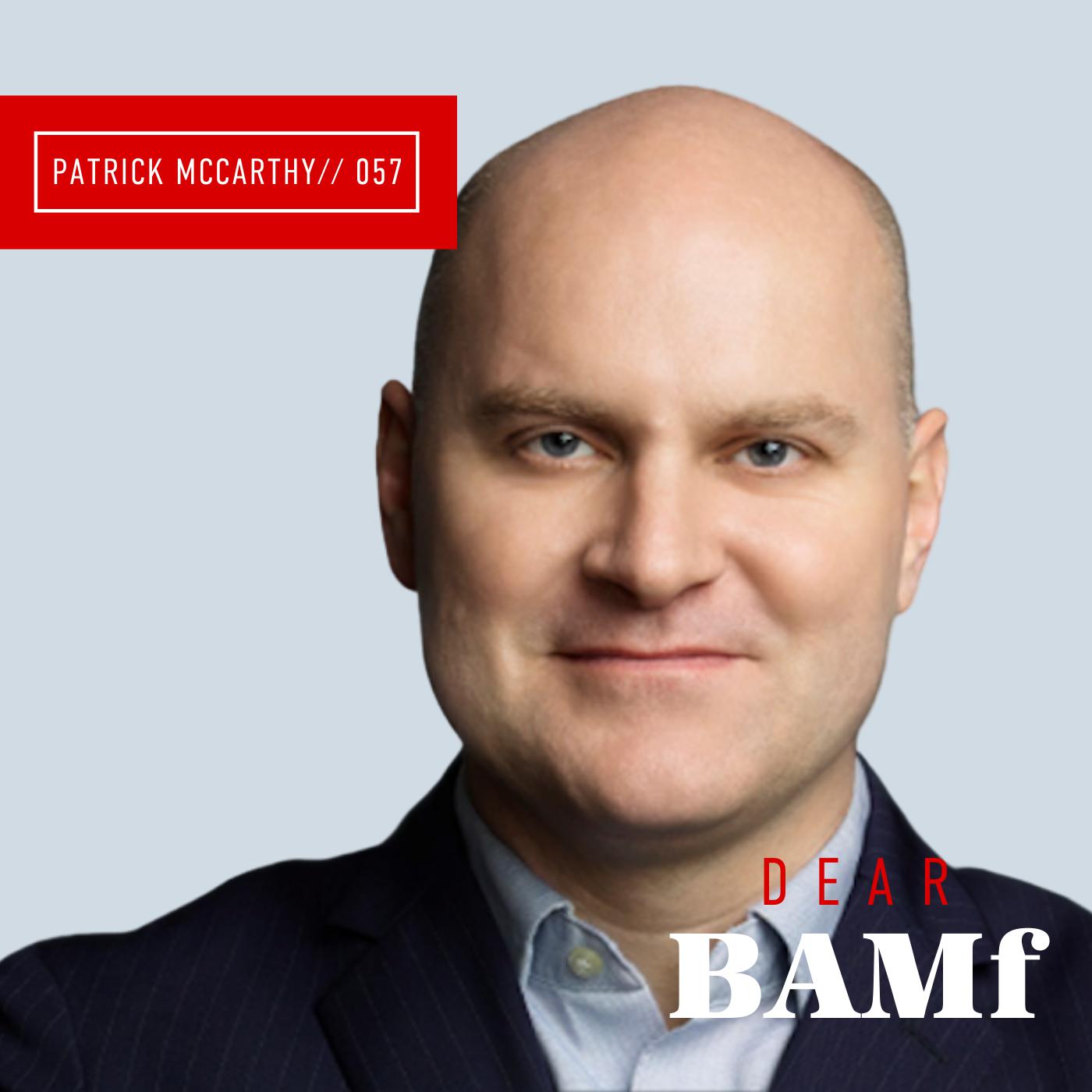 Patrick McCarthy of Waybridge - Dear BAMf (Podcast) | Listen Notes