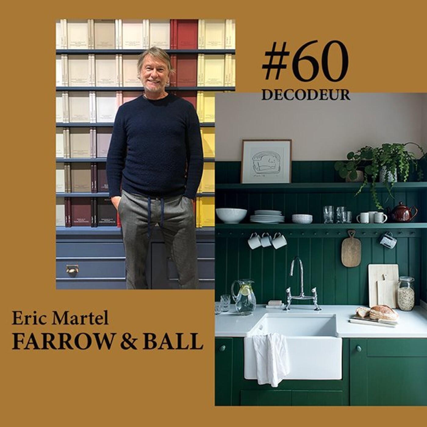 (REDIFF') FARROW & BALL avec Eric Martel, expert couleurs | Listen Notes