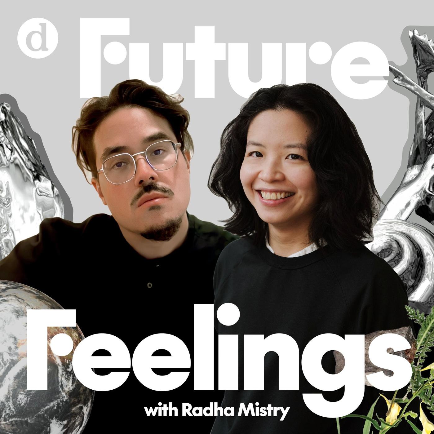 03_Future Feelings with Radha Mistry + Asia Clarke - Deem Audio ...