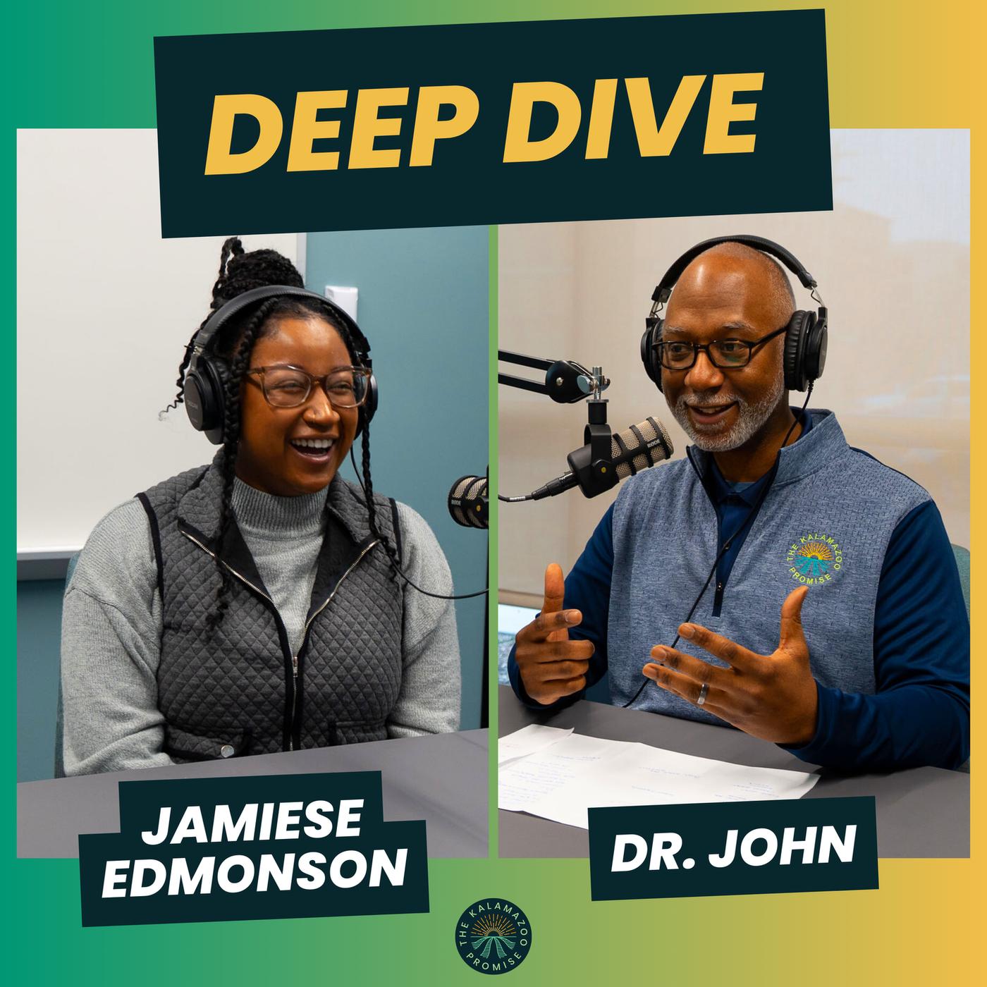 Deep Dive w/ Dr. John | EP 014- Alumni Series: Jamiese Edmonson ...
