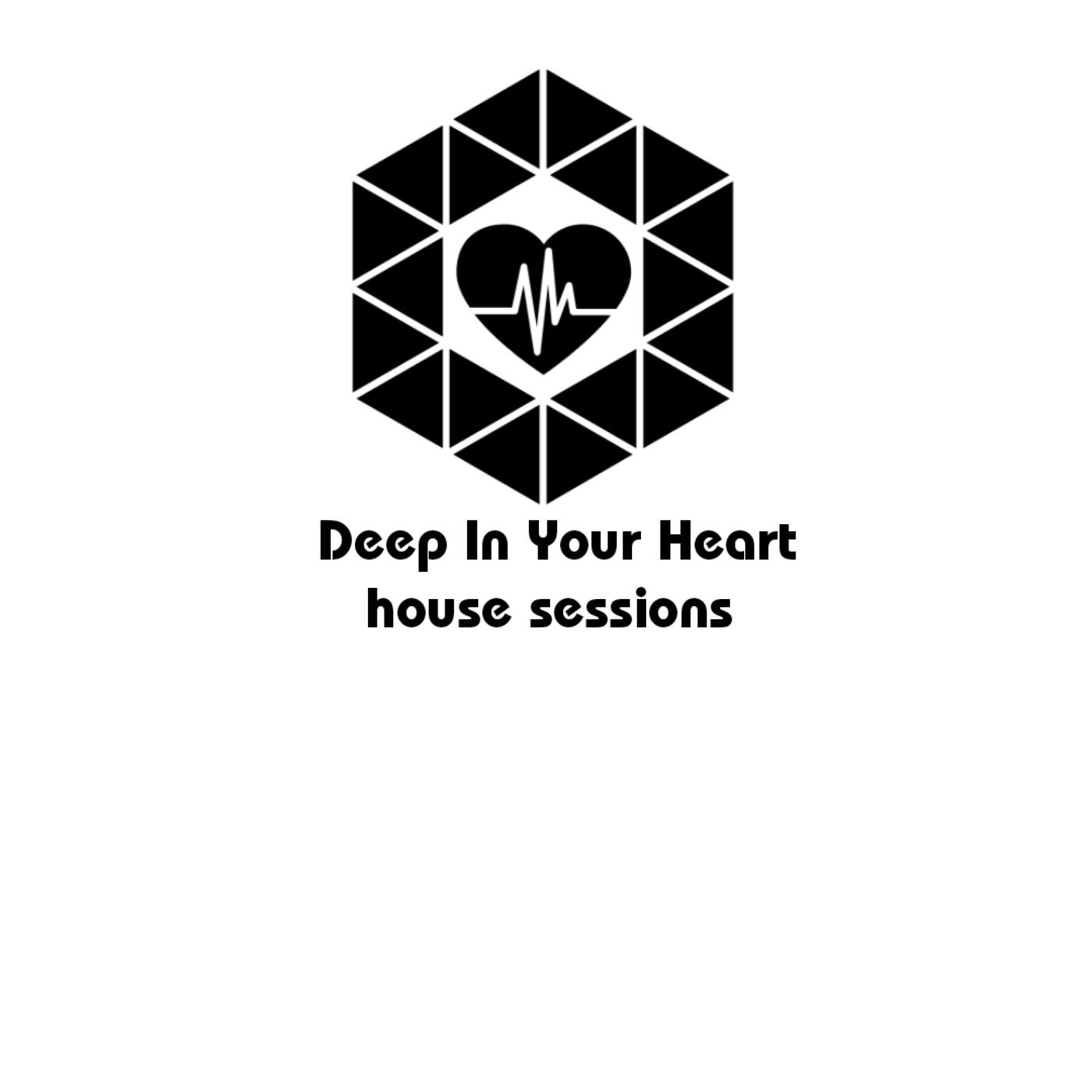 DEEP IN YOUR HEART house sessions (podcast) - Denilson | Listen Notes