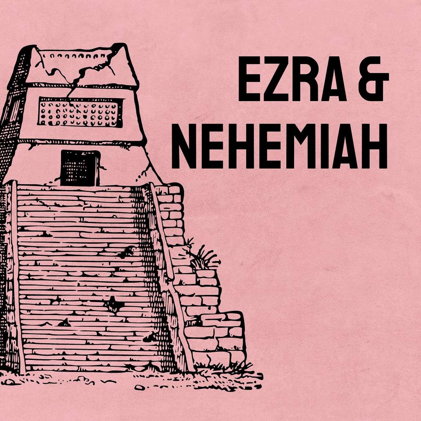 Ezra & Nehemiah: God Keeps His Promises - Delight in the Lord (podcast ...