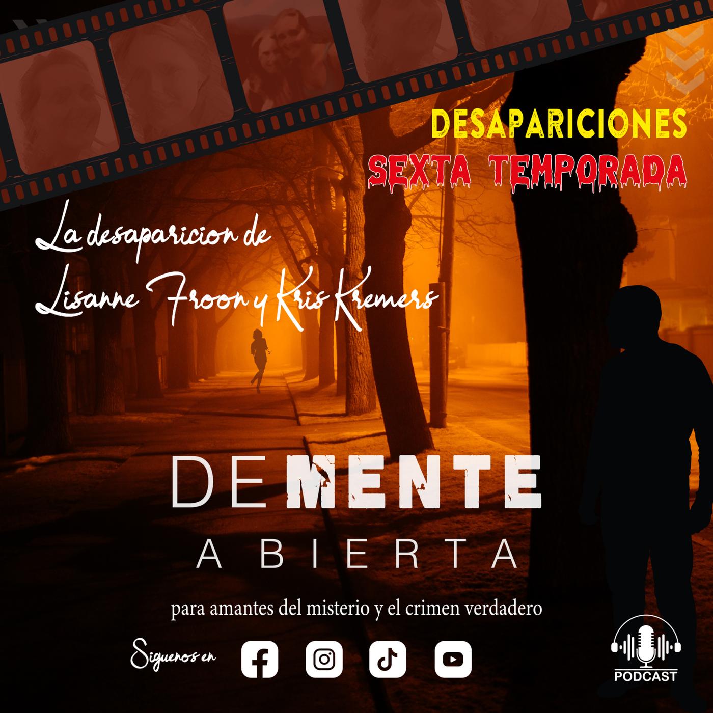 La desaparición de Lissane Froon y Kris Kremers - Demente abierta ...