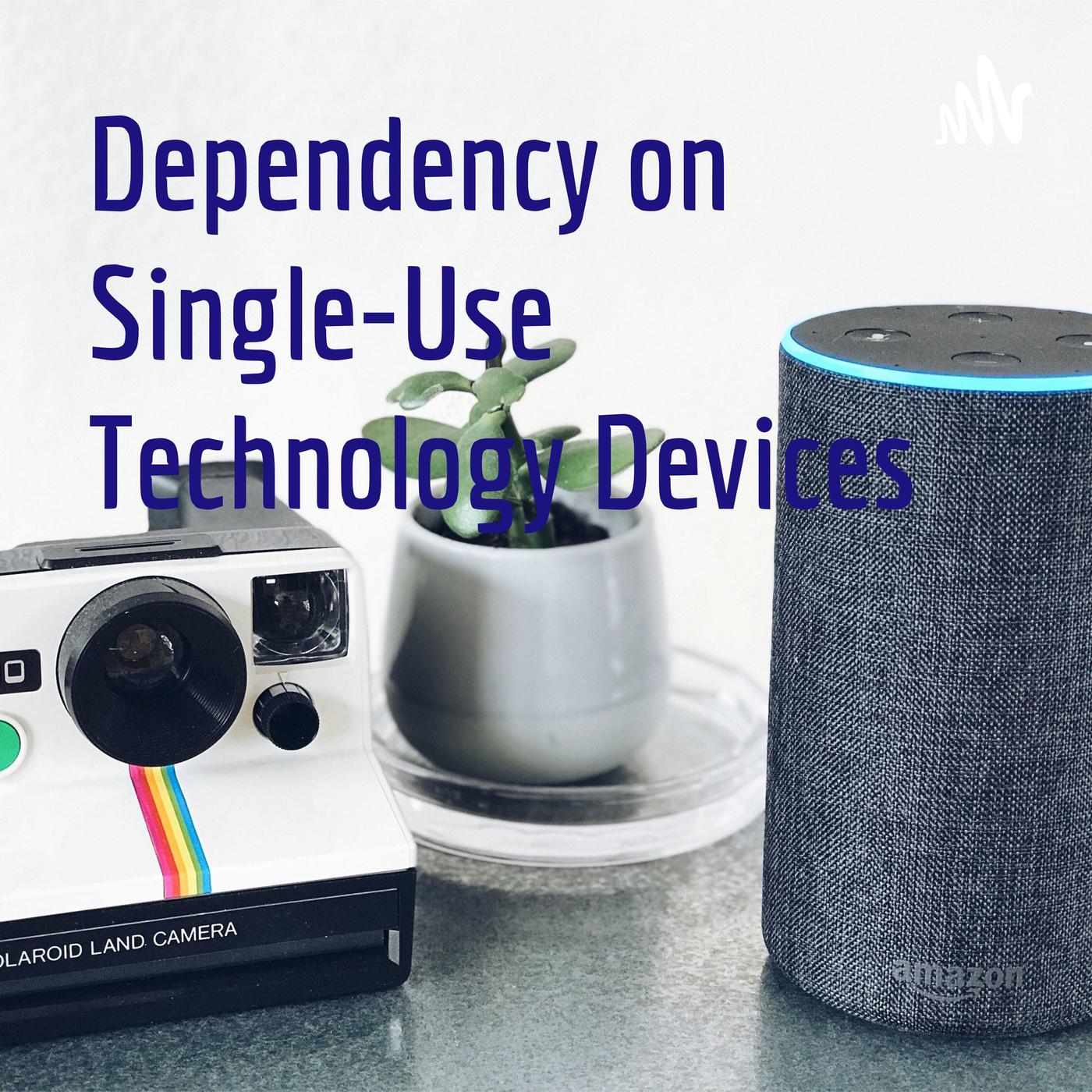 Dependency on Single-Use Technology Devices (podcast) - Reiley | Listen ...