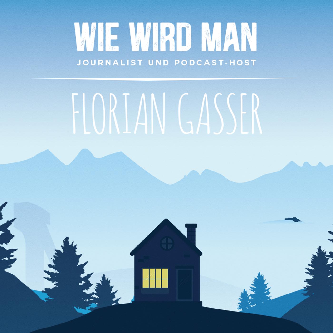 Wie Wird Man Journalist und Podcast Host? Florian Gasser erzählt ...
