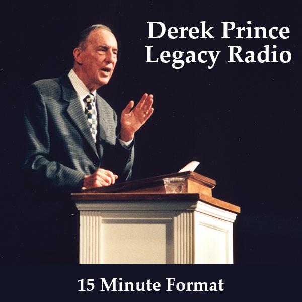 Settle for Nothing Less - Derek Prince Legacy Radio 15 Minute Format ...