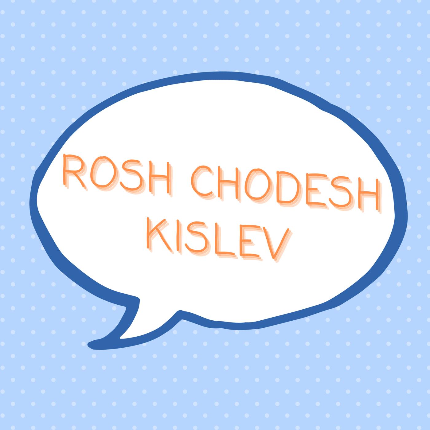 63 The Complete Story of Rosh Chodesh Kislev - Derher for Kids (podcast ...