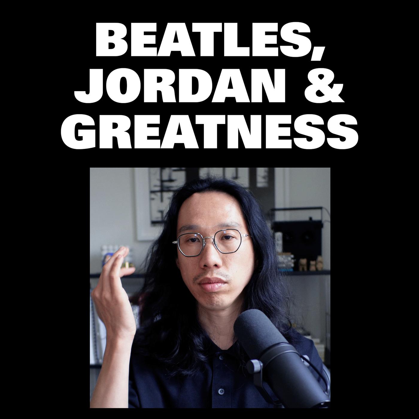 The Beatles, Michael Jordan & The Quest for Immortality | Listen Notes
