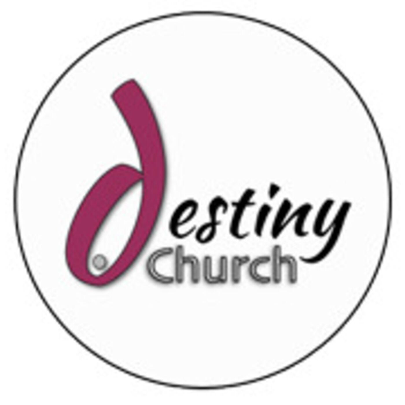 Destiny Church - Gulfport (podcast) - Destiny Church (Gulfport ...