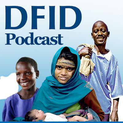 DFID (podcast) - UK Department for International Development | Listen Notes
