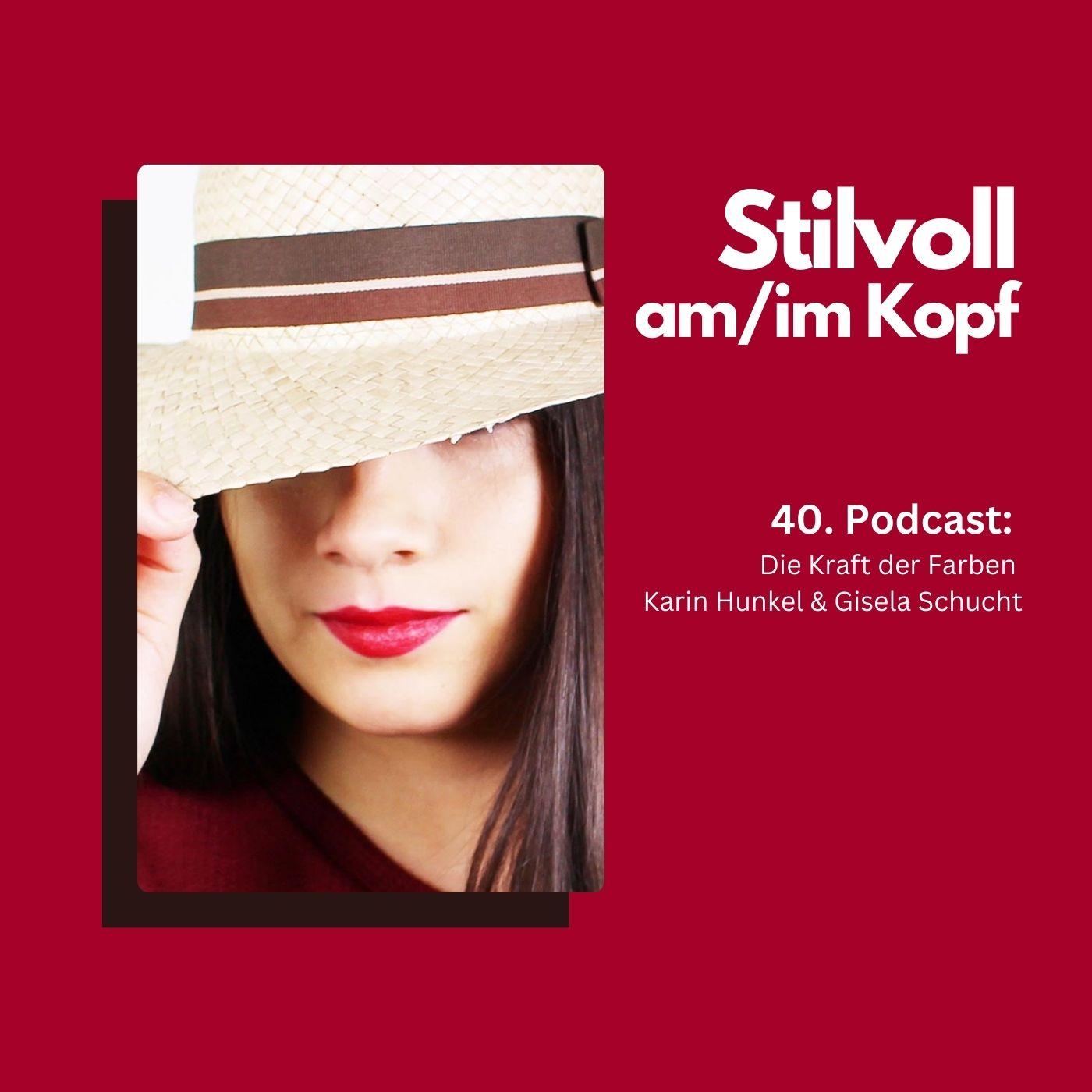 Stilvoll am/im Kopf! - Die Kraft der Farben (podcast) | Listen Notes