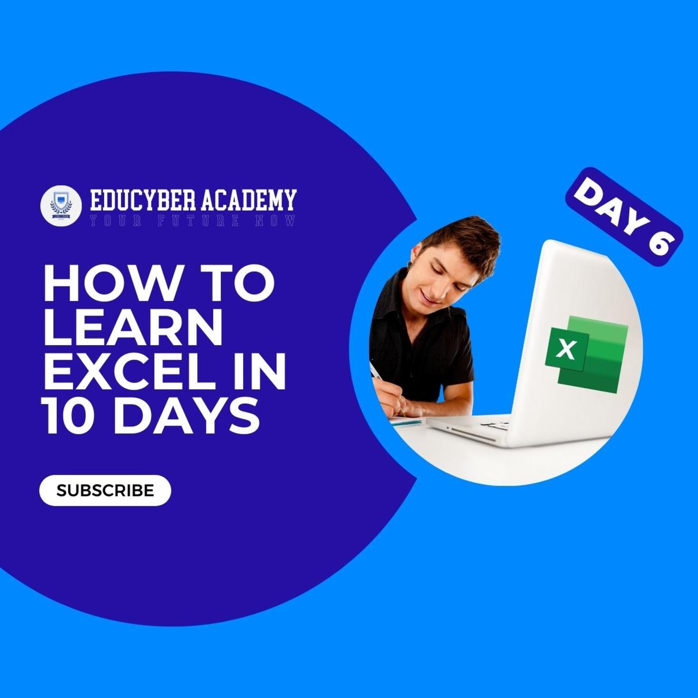 How to learn excel in 10 days: Day 2 - Navigating the Excel Interface ...