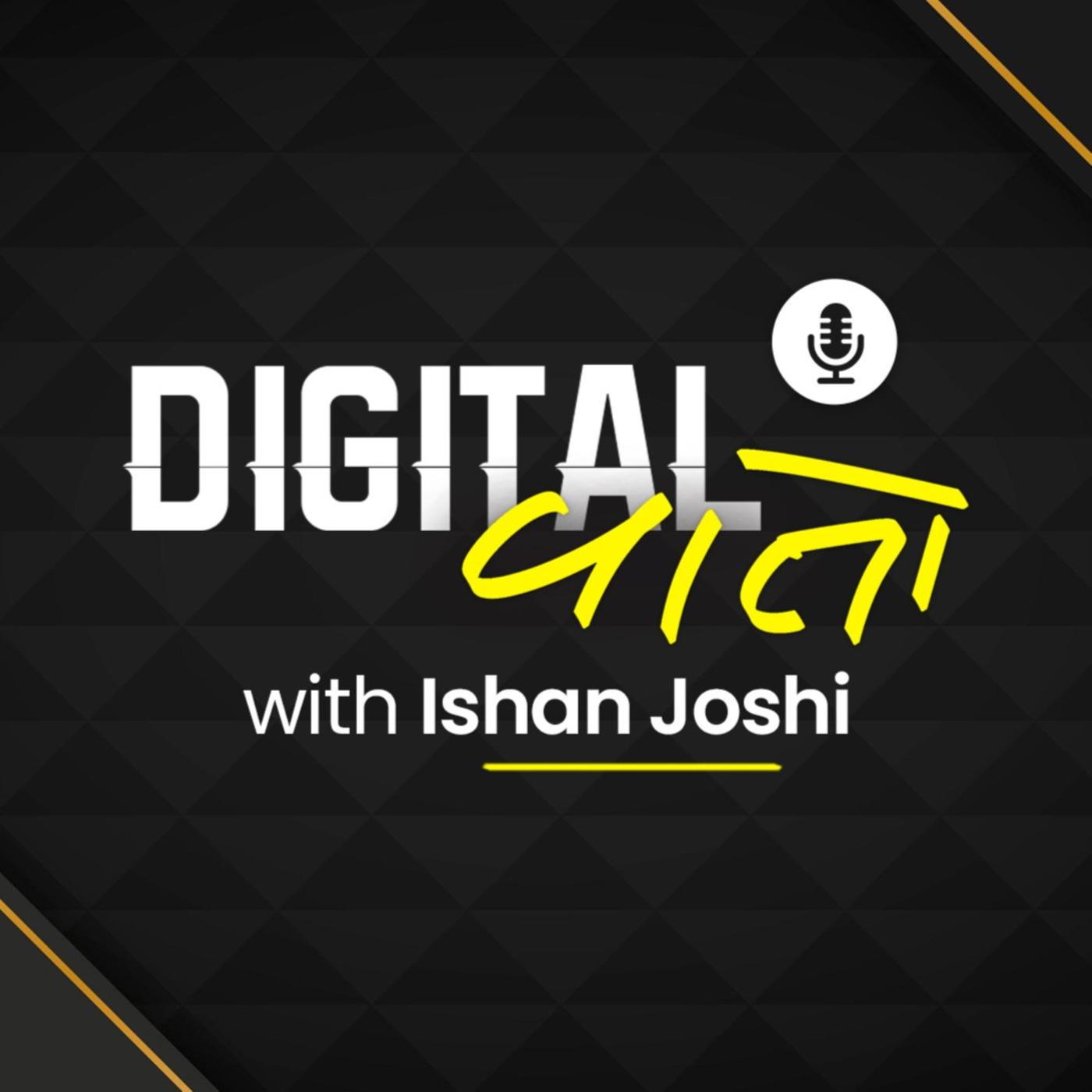 Digital Vaato with Ishan Joshi | Gujarati Podcast - Ishan Joshi ...
