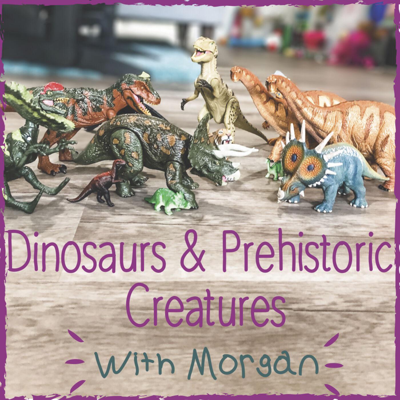 25- Megatherium - Dinosaurs and Prehistoric Creatures with Morgan ...