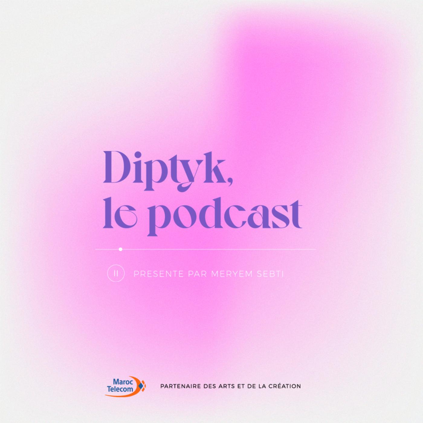 Nadia Sabri (Saison #2, épisode #10) - Diptyk, le podcast | Listen Notes