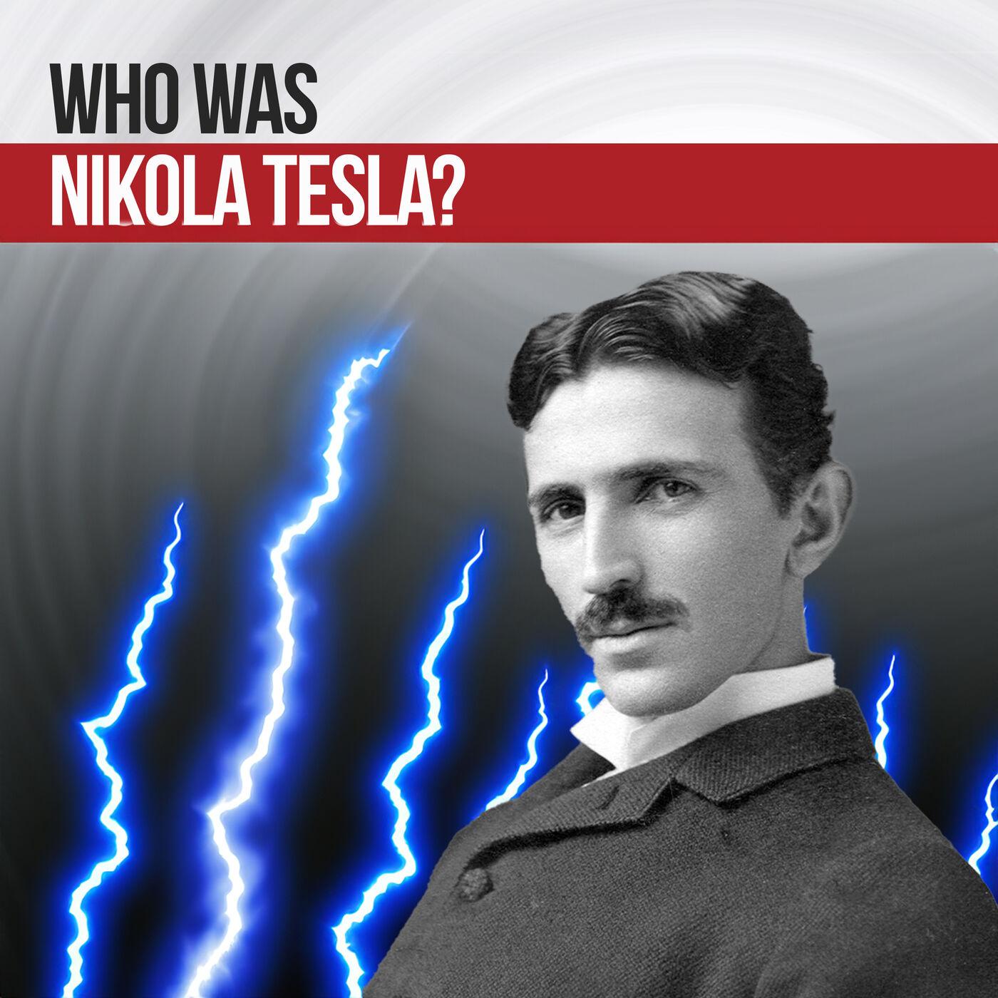 Who Was Nikola Tesla? - Dirt Nap City - The Most Interesting Dead ...