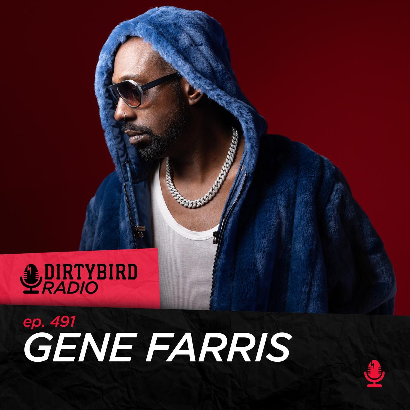 Dirtybird Radio 491 - Gene Farris - Dirtybird Radio (podcast) | Listen ...