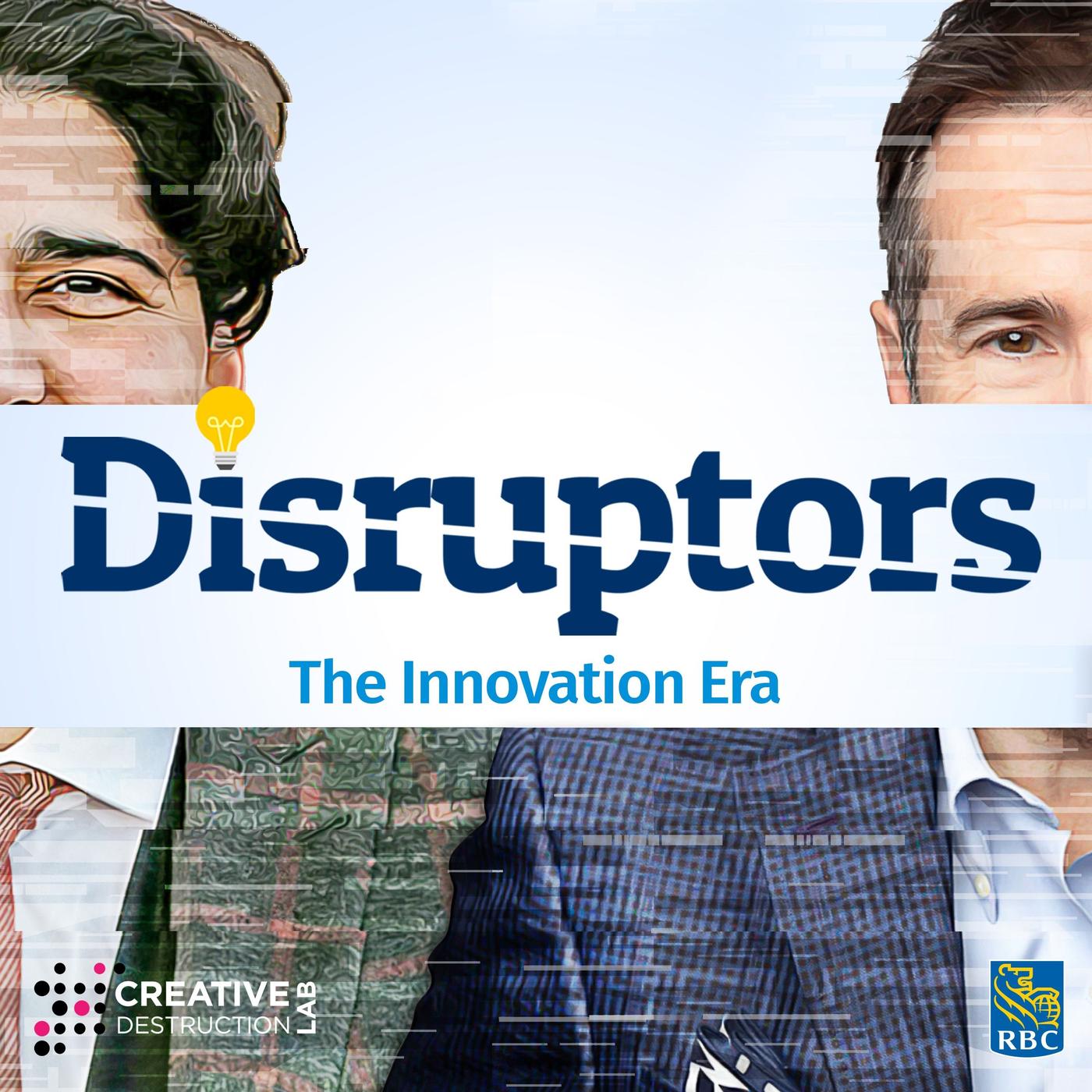 Disruptors (podcast) - RBC Thought Leadership, John Stackhouse | Listen ...