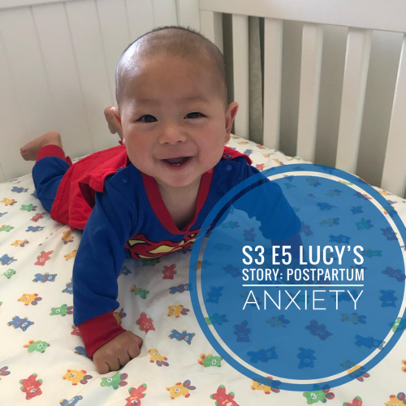 S3 E5 Lucy’s story: postpartum anxiety - DIY: babies & parenting ...