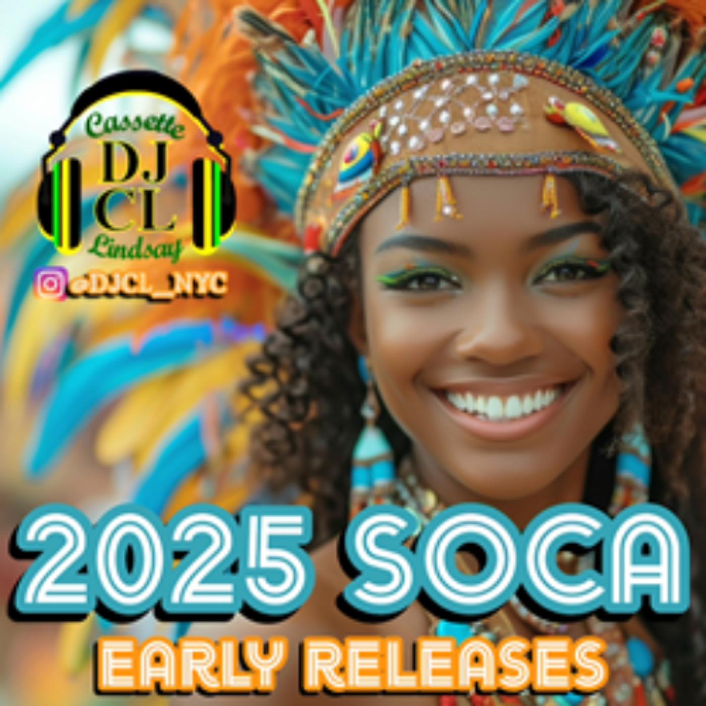 DJ CL 2026 SOCA EARLY RELEASES - DJ CL (@djcl_nyc) (podcast) | Listen Notes