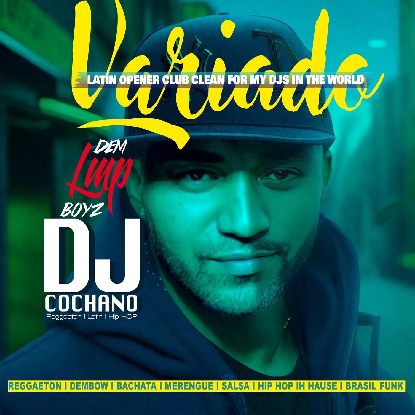 VARIADO MIX BY DJ COCHANO - dj cochano (podcast) | Listen Notes