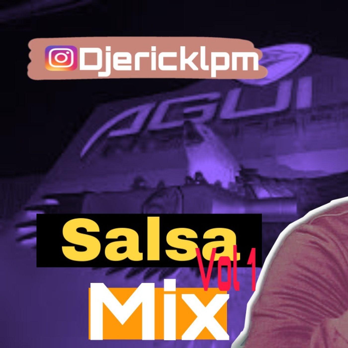 SALSA MIX VOL 1 - Dj Erick Familia (podcast) | Listen Notes