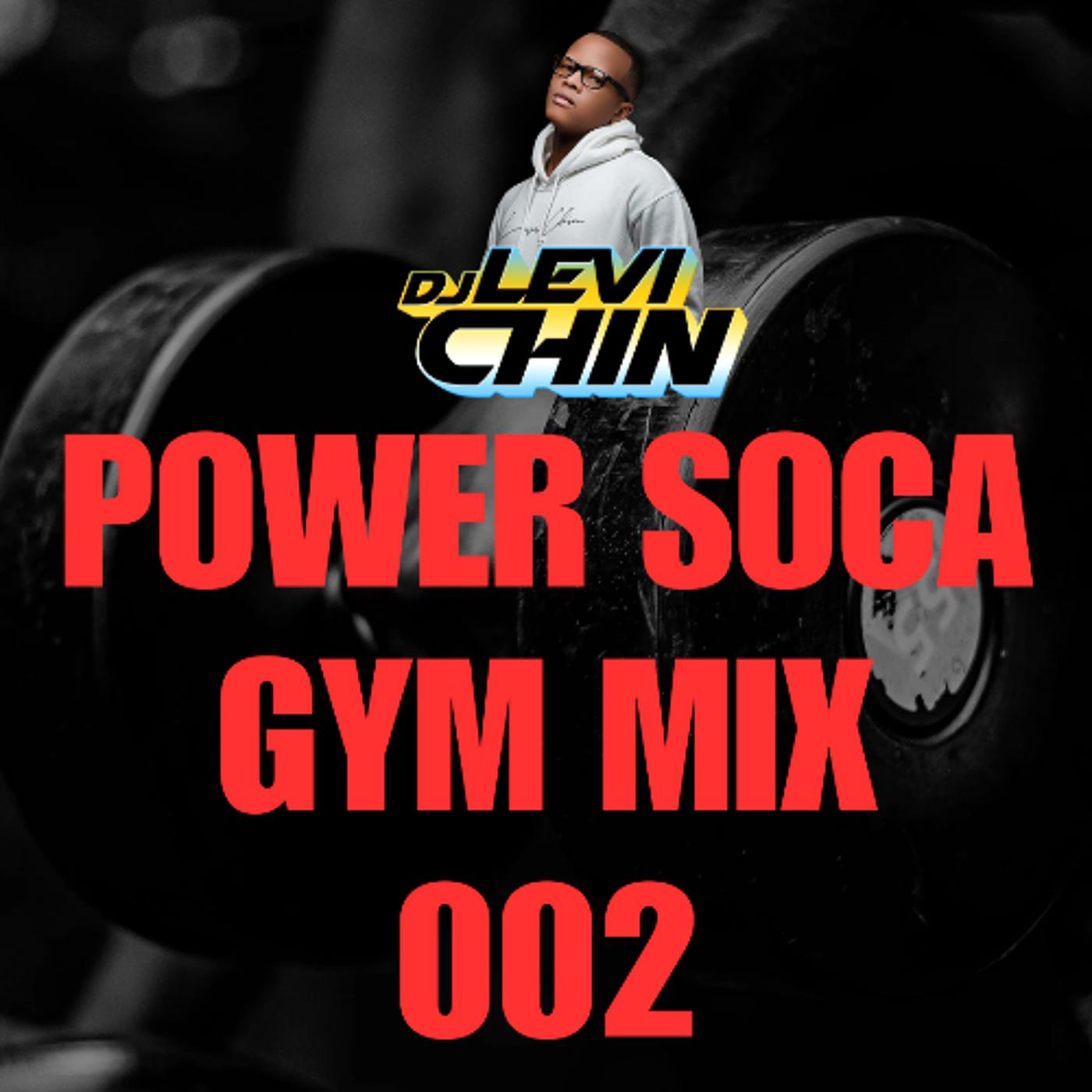 DJ LEVI CHIN - SOCA GYM MIX 006 - Dj Levi Chin (podcast) | Listen Notes