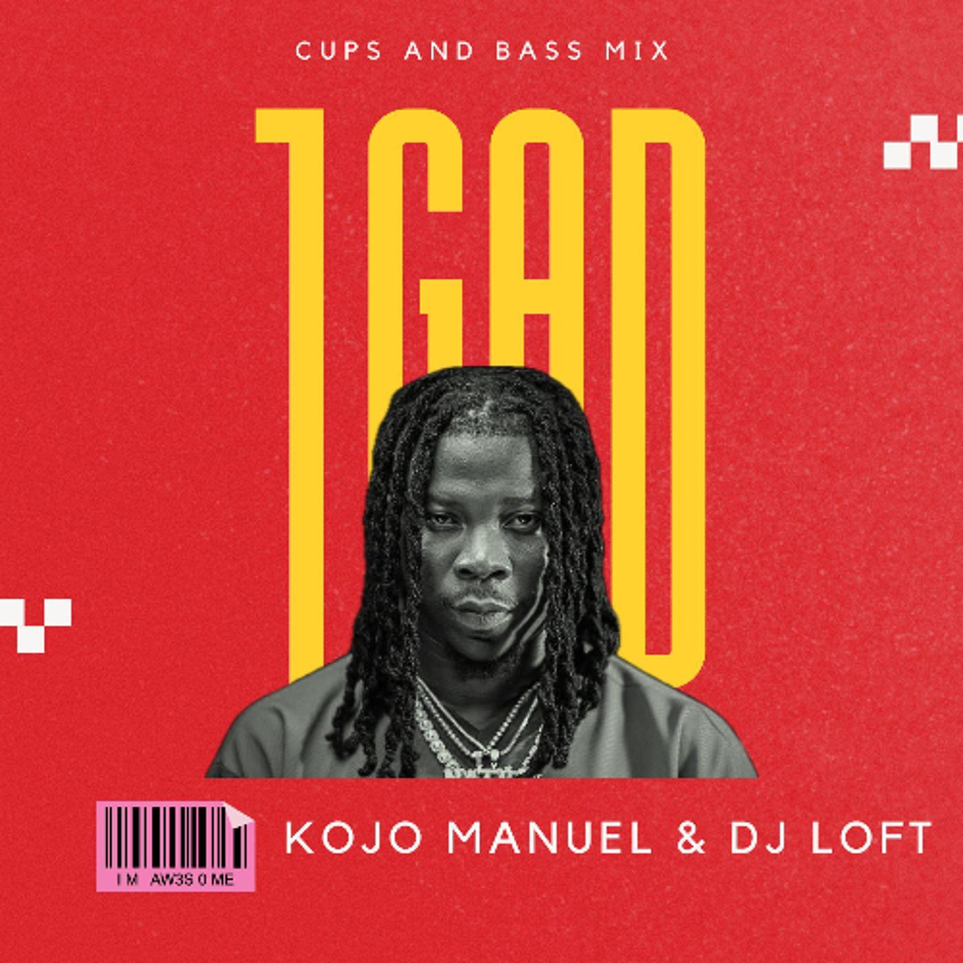 CUPS & BASS MIX WITH DJ LOFT & KOJO MANUEL - 2024 AFROBEATS! | Listen Notes