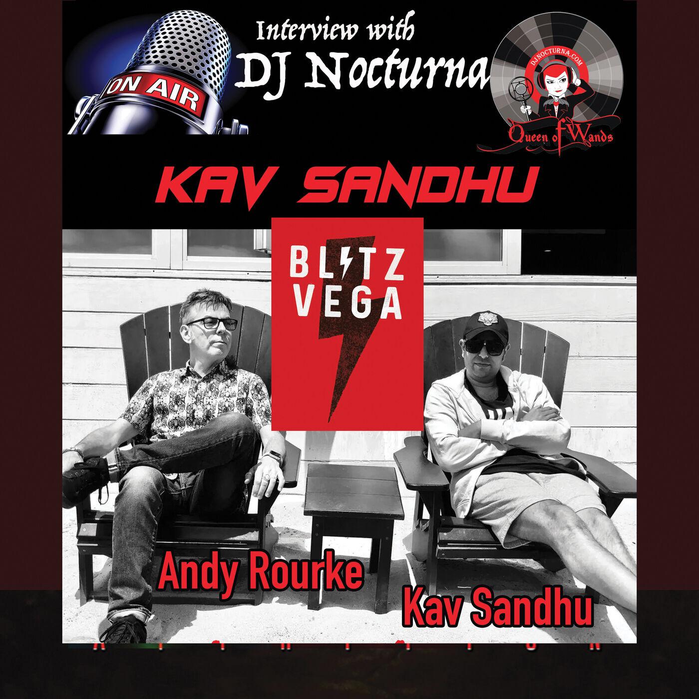 ANDY ROURKE AND KAV SANDHU of BLITZ VEGA | RELEASE OF NEW ALBUM BY ...
