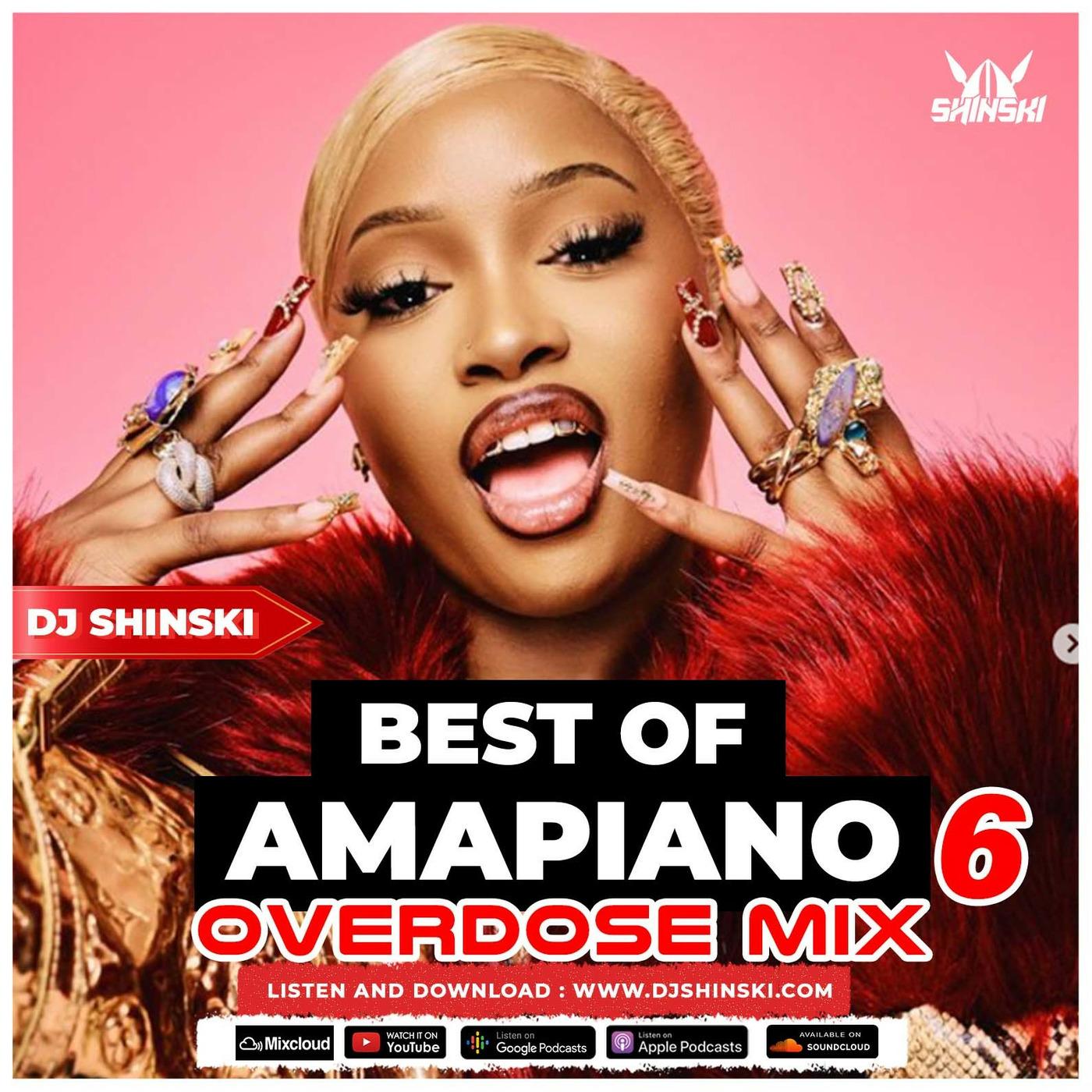 Amapiano Overdose Mix Vol 6 [Tshwala Bam, Mnike, Dubula, Funk 55, Dalie ...